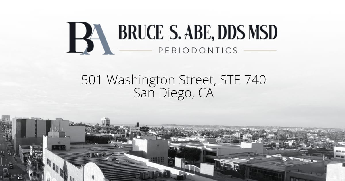 San Diego Periodontist | Bruce S. Abe Periodontics